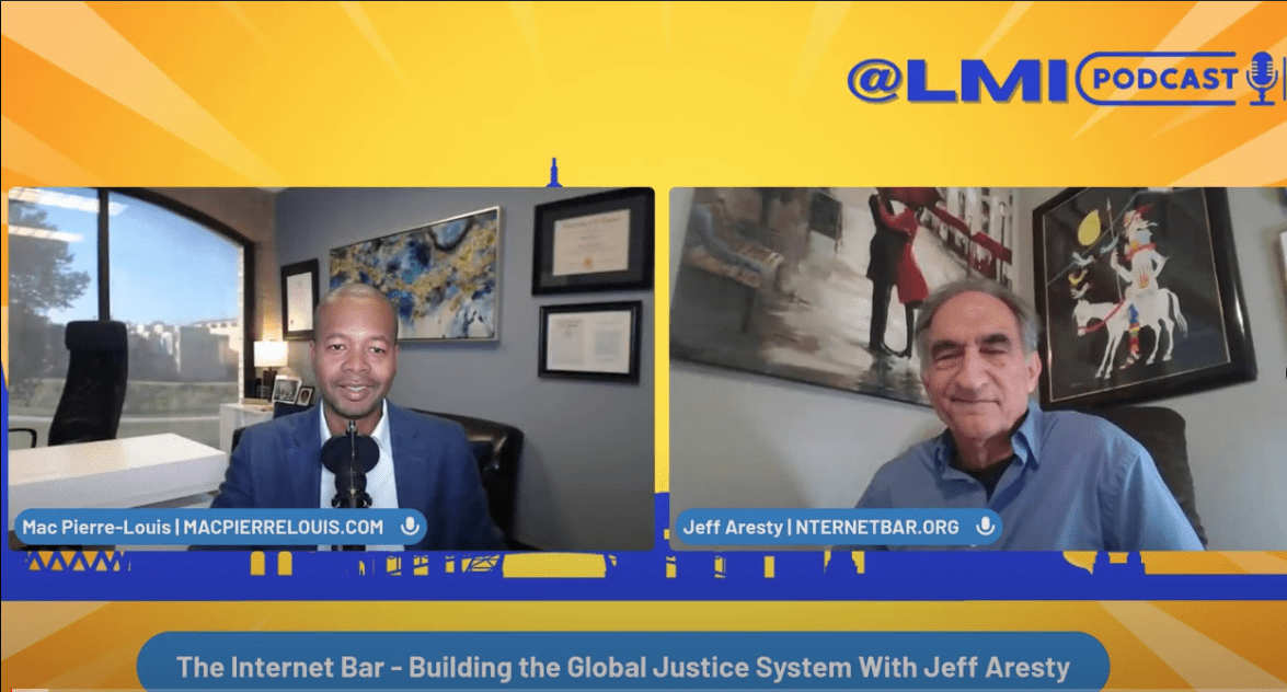 Internet Bar- Building the Global Justice System - LMI Podcast